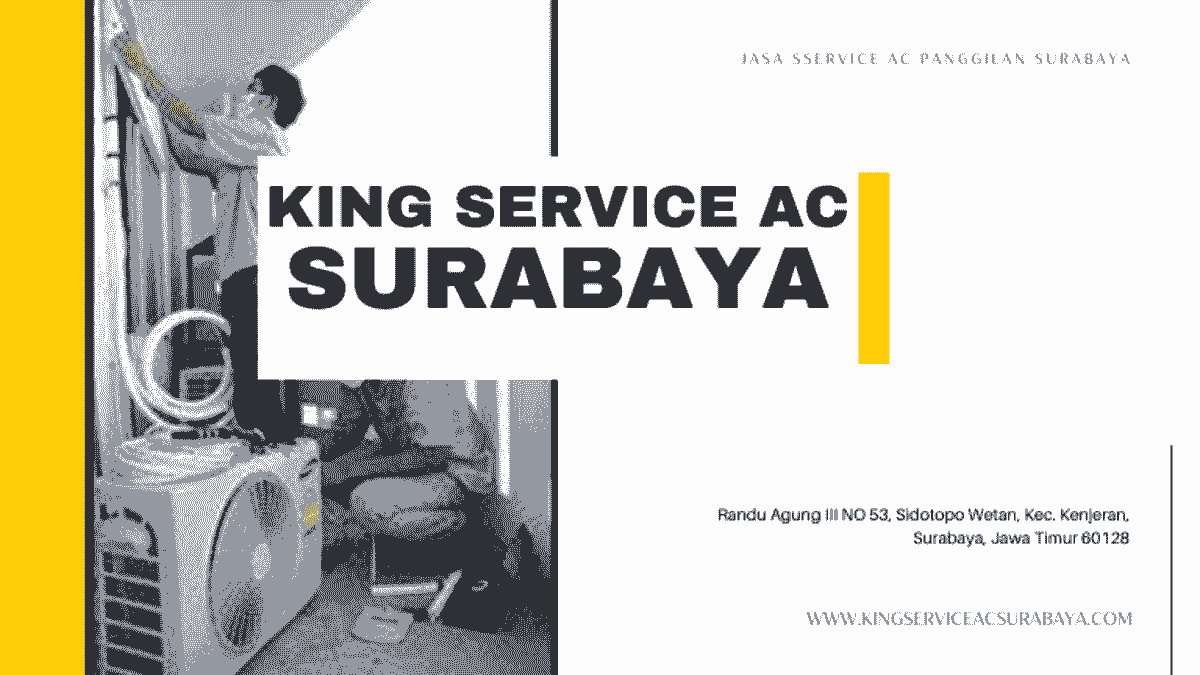 KING SERVICE AC SURABAYA